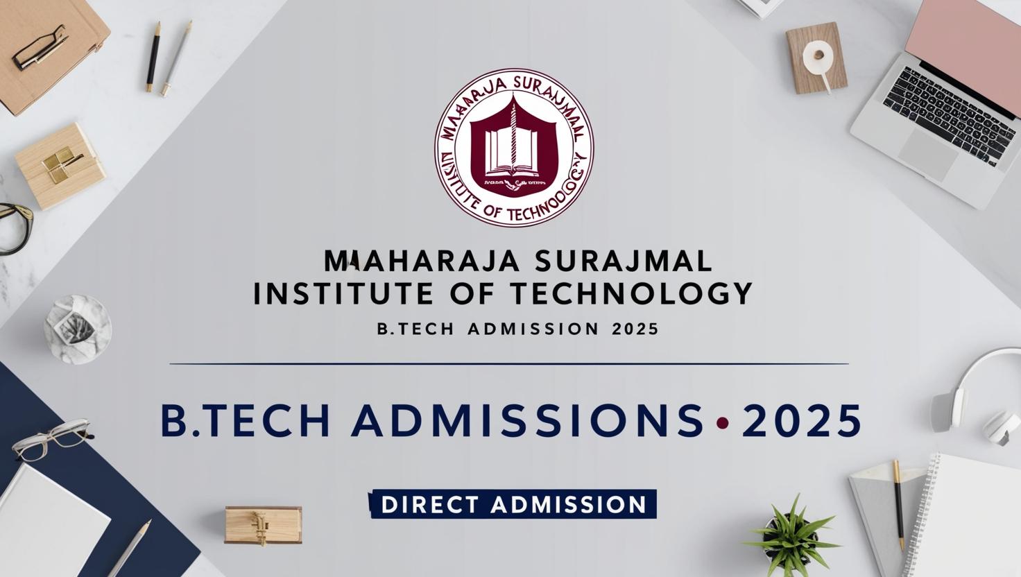 Maharaja Surajmal btech direct admission - Admission Guidance for Top ...